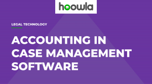 Legal Technology - Accounting in Case Management