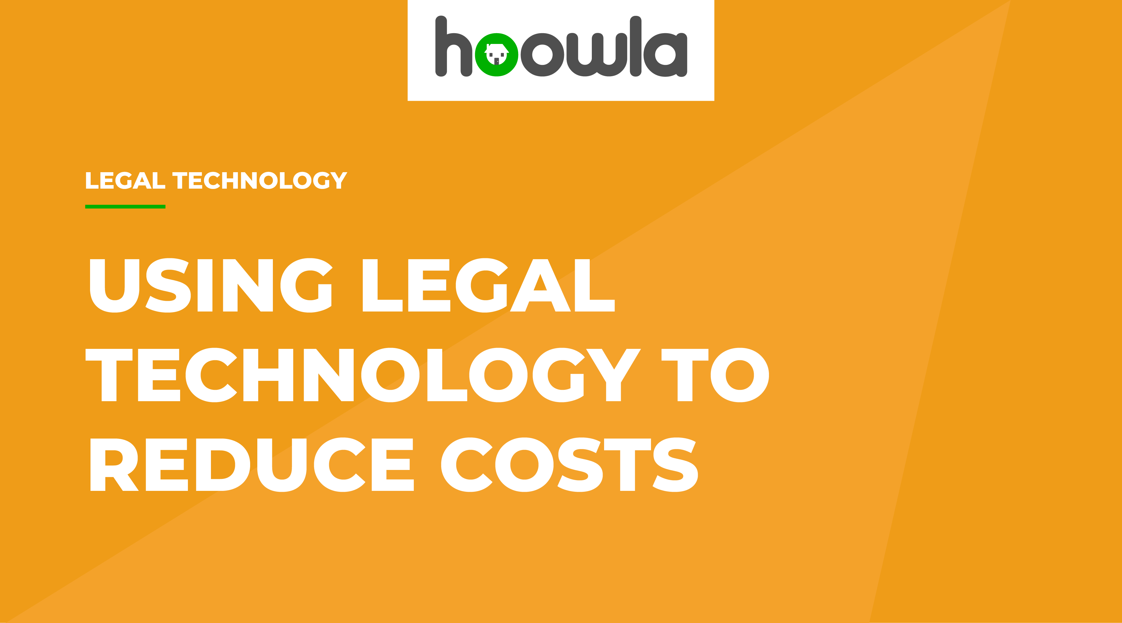Legal Technology - Reducing Costs with Legal Technology
